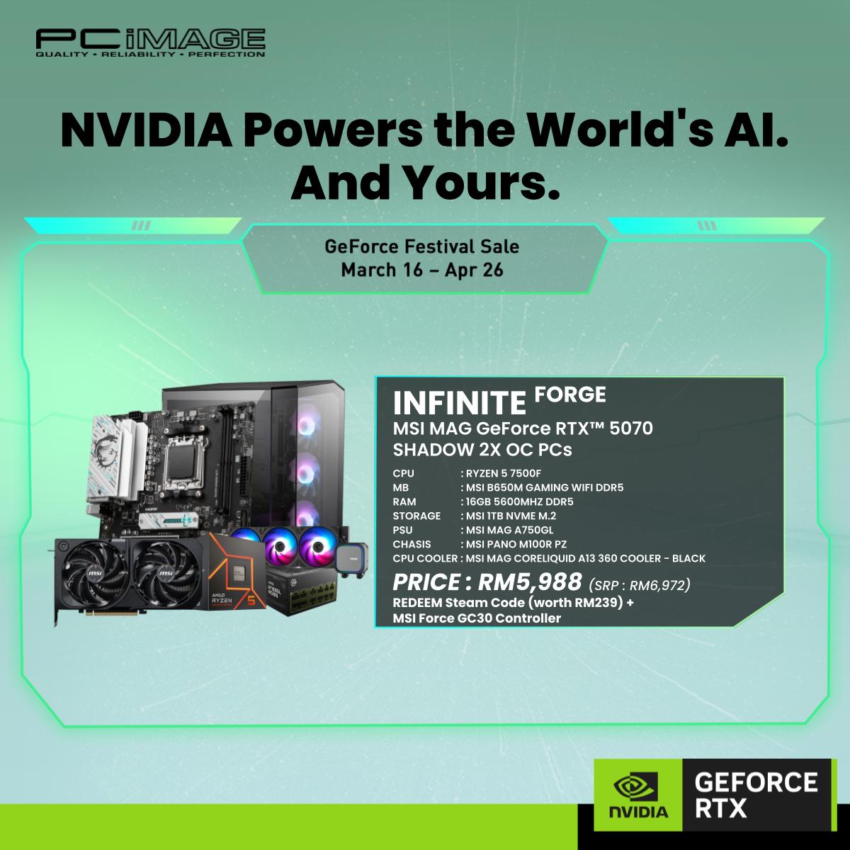 INFINITE FORGE GEFORCE RTX™ PCs - RYZEN 5 7500F/ MSI MAG GeForce RTX ...